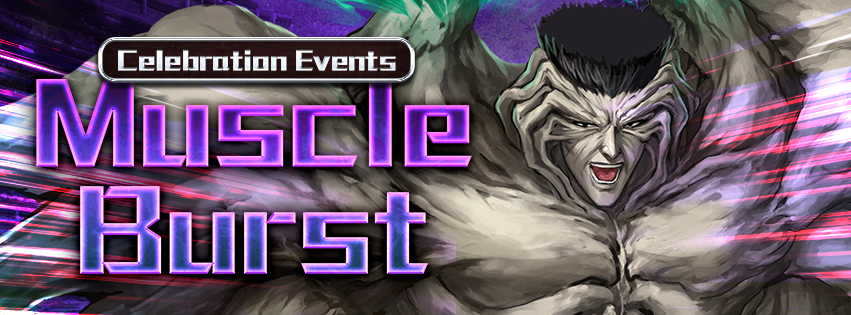 Celebration Event【Muscle Burst】 – Tower of Saviors