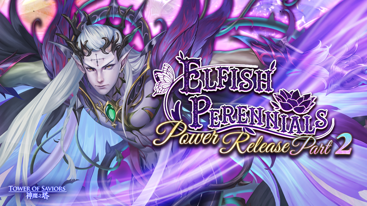 “Elfish Perennials” Series Characters Power Release | New Character ...